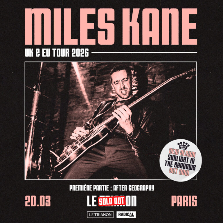 MILES KANE - Trianon